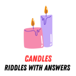 70+ Riddles About Candles With Answers - Riddle Quests