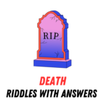 70+ Riddles About Death With Answers - Riddle Quests