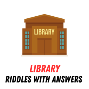 70+ Riddles About Library With Answers - Riddle Quests