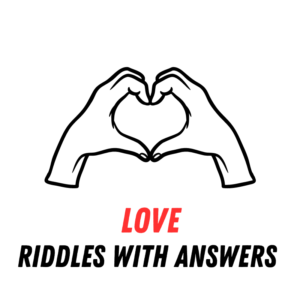70+ Riddles about Love with Answers - Riddle Quests
