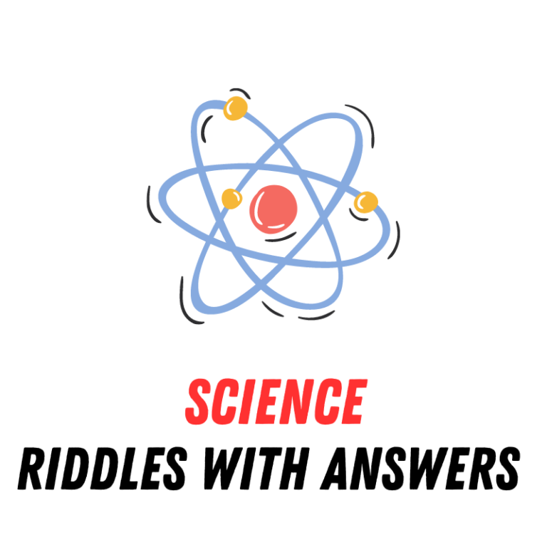70+ Riddles About Science with Answers - Riddle Quests